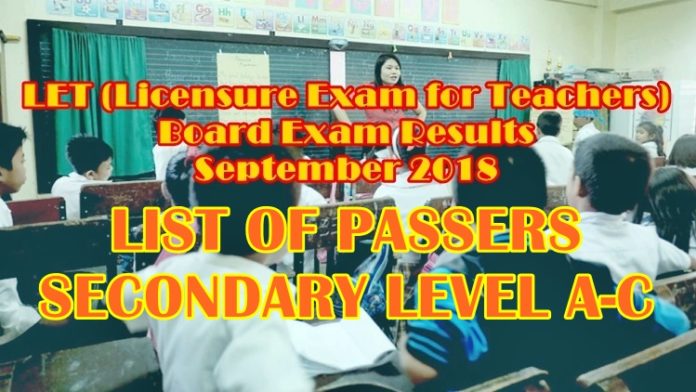 LET Board Exam Results September 2018 Secondary Level Passers A-C