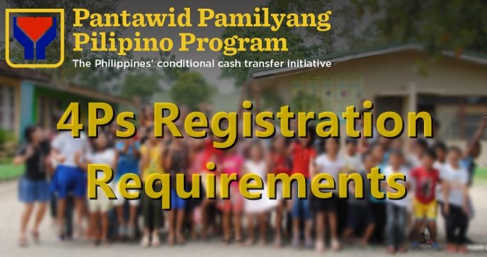 Pantawid Pamilyang Pilipino Program (4Ps) Registration Requirements