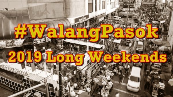 #WalangPasok: Long Weekends For The Year 2019