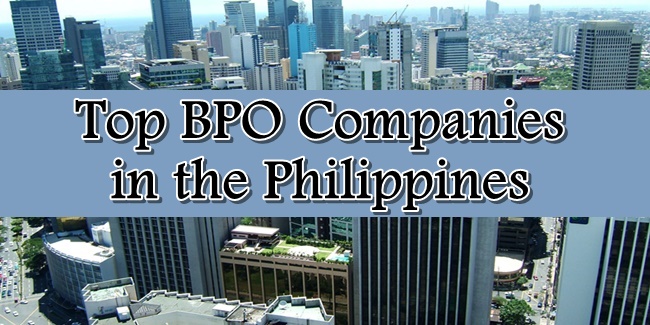 TOP BPO COMPANIES PHILIPPINES: List Of Top 40 BPO Companies