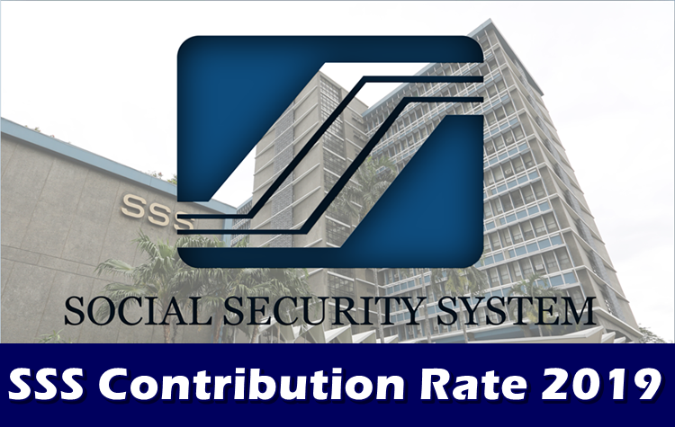 SSS Contribution Rate 2019: Full List Of New Monthly Rates Starting April