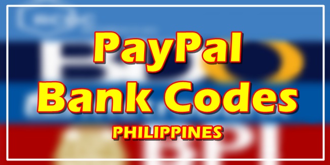 PayPal Bank Codes Philippines | NewsFeed