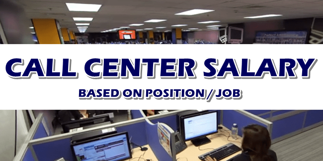 CALL CENTER SALARY: List Of Maximum Salary Based On Position / Job