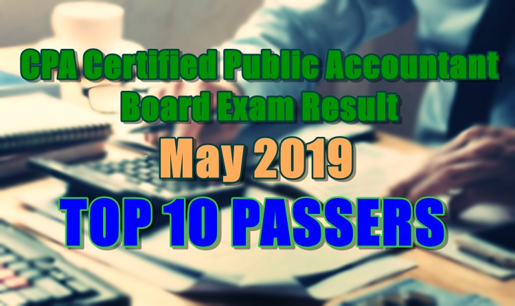 CPA Board Exam Result May 2019 Top 10 Passers