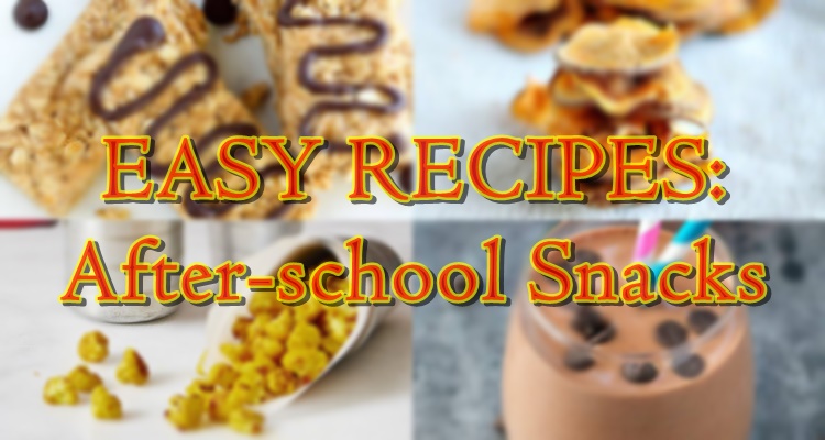 Easy Recipes: After-School Snacks For Your Active Kids