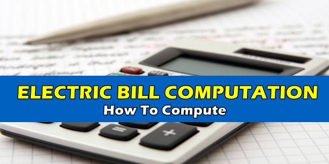 Electric Bill Computation - How To Compute Your Monthly Power Bill