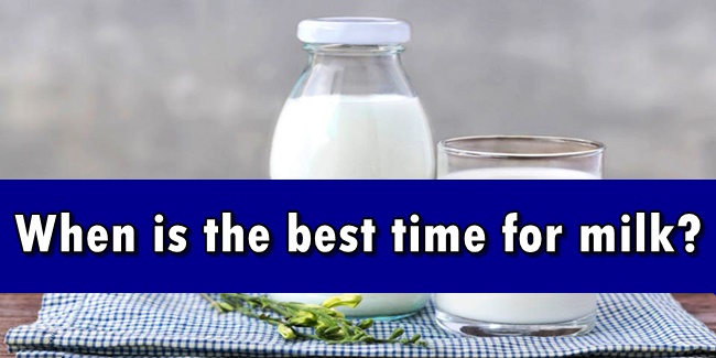 BEST TIME FOR MILK - Morning Or Night? Here's The Answer