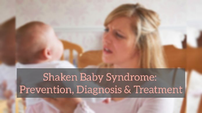 Shaken Baby Syndrome: Prevention, Diagnosis & Treatment
