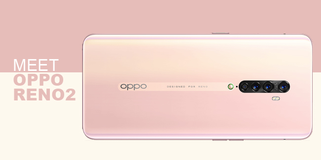 Reno2 | Smartphone Release from OPPO with Surprising Features