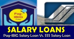 SALARY LOANS - Comparison Between Pag-IBIG & SSS Salary Loans