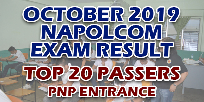 NAPOLCOM Exam Result October 2019 Top 20 Passers – PNP Entrance