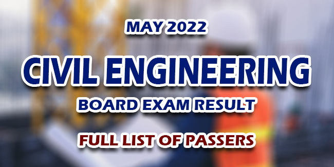 Civil Engineering Board Exam Result May 2022 Full List Of Passers