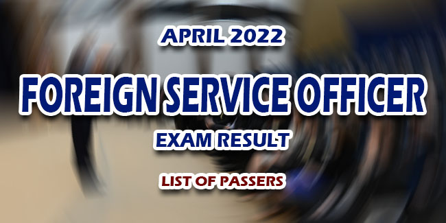 FSO RESULTS APRIL 2022 — Foreign Service Officer Exam Result LIST OF ...
