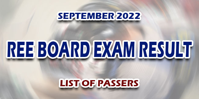 REE Board Exam Result September 2022 – LIST OF PASSERS