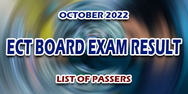 ECT Board Exam Result October 2022 - LIST OF PASSERS