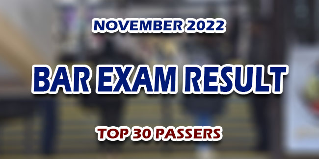 BAR Exam Result November 2022 - TOP 30 PASSERS