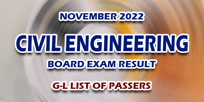 Civil Engineering Board Exam Result November 2022 G-L LIST OF PASSERS