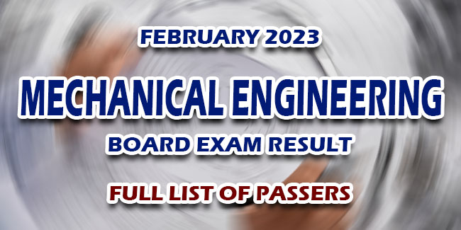 Mechanical Engineering Board Exam Result February 2023 - FULL LIST