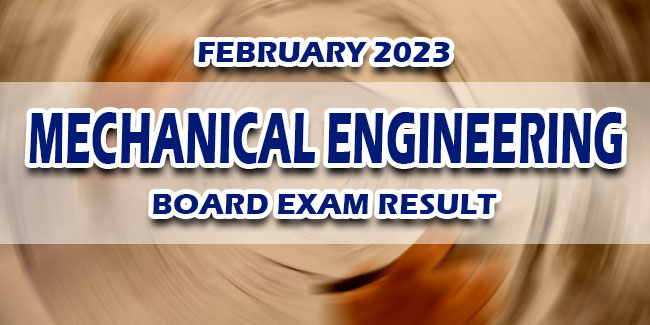 Mechanical Engineering Board Exam Result February 2023 - TARGET RELEASE ...