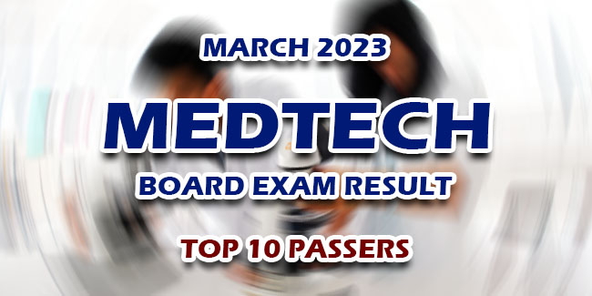 MedTech Board Exam Result March 2023 - TOP 10 PASSERS