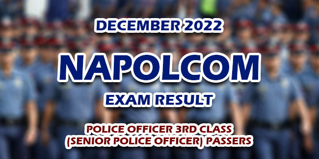 NAPOLCOM Exam Result December 2022 - 3RD CLASS (Senior Police Officer ...