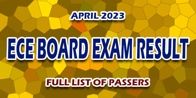 ECE Board Exam Result April 2023 - FULL LIST