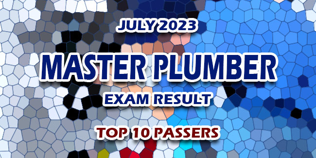 Master Plumber Exam Result July 2023 - TOP 10 PASSERS