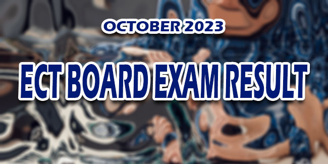 ECT Board Exam Result October 2023 | NewsFeed