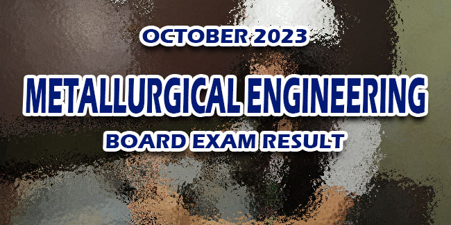 Metallurgical Engineering Board Exam Result October 2023 | NewsFeed