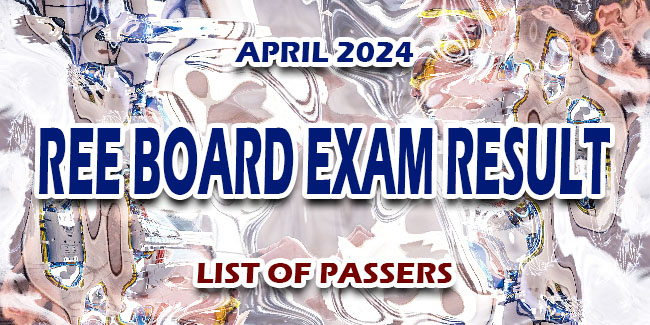 REE Board Exam Result April 2024 - LIST OF PASSERS | NewsFeed