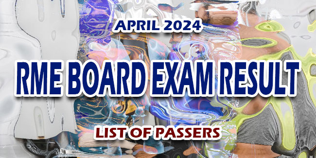 RME Board Exam Result April 2024 - LIST OF PASSERS | NewsFeed