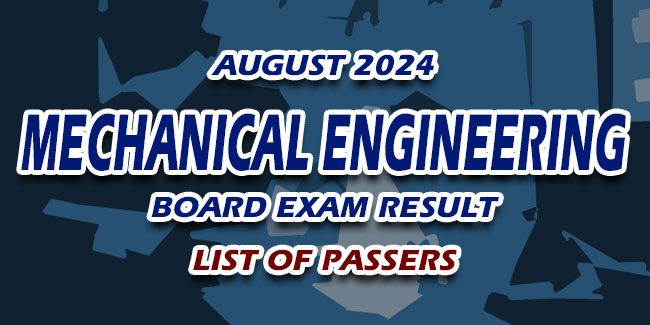 Mechanical Engineering Board Exam Result August 2024 - LIST OF PASSERS ...