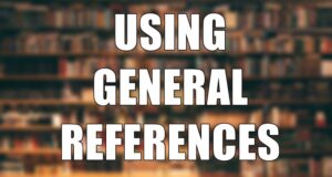 Using General References - What Are These? | NewsFeed
