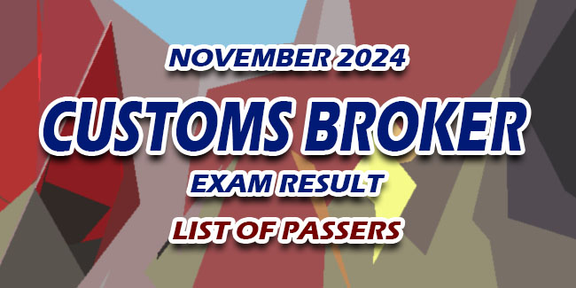 Customs Broker Exam Result November 2024 - LIST OF PASSERS | NewsFeed