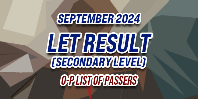 LET Result September 2024 O-P LIST OF PASSERS (SECONDARY) | NewsFeed