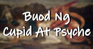 Buod Ng Cupid At Psyche (Isang Klasiko) | NewsFeed