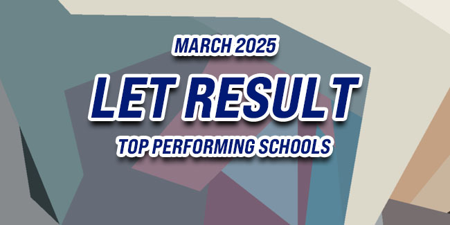 LET Result March 2025 - TOP PERFORMING SCHOOLS | NewsFeed