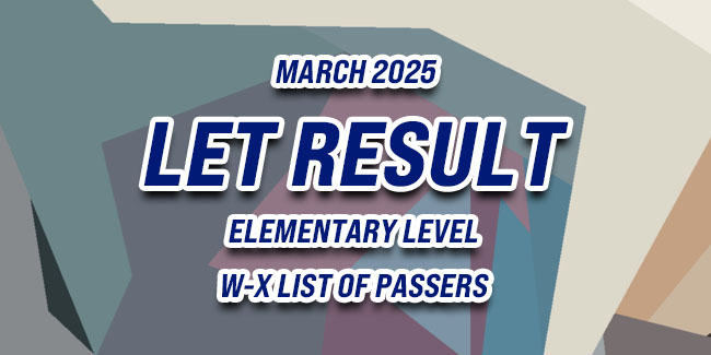 LET Result March 2025 W-X LIST OF PASSERS (ELEMENTARY) | NewsFeed