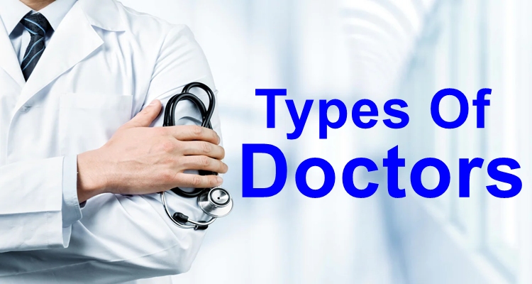 Types Of Doctors - Here's A List With Description | NewsFeed
